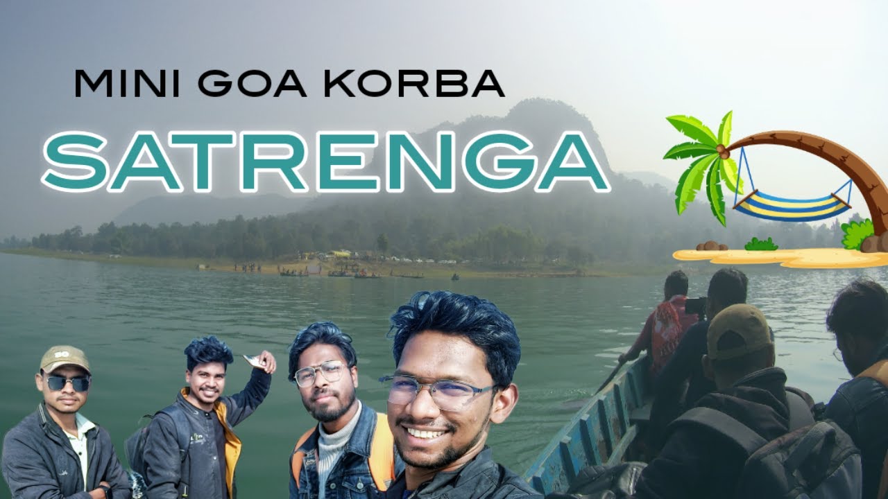 छत्तीसगढ़ में गोवा जैसे प्राकृतिक सौंदर्य// mini Goa SATRENGA korba ...