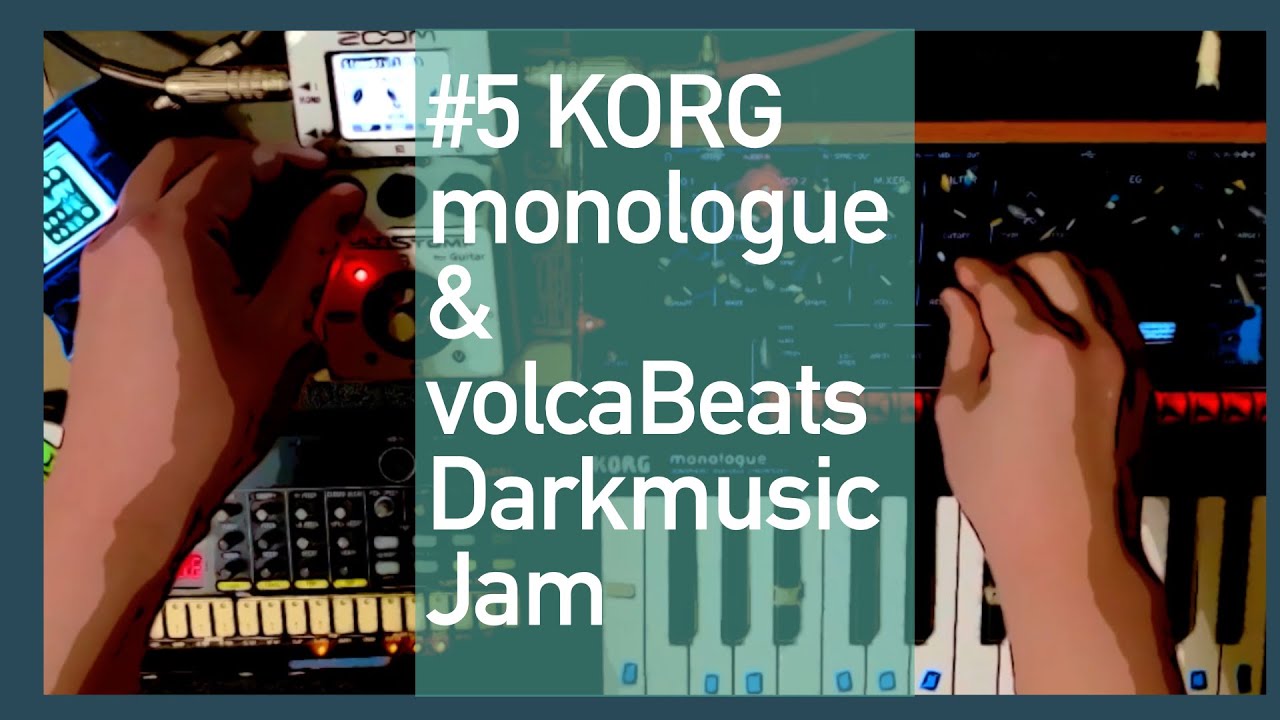 #5 KORG monologue & volca beats Darkmusic Jam【#Jamuary2025】 - YouTube