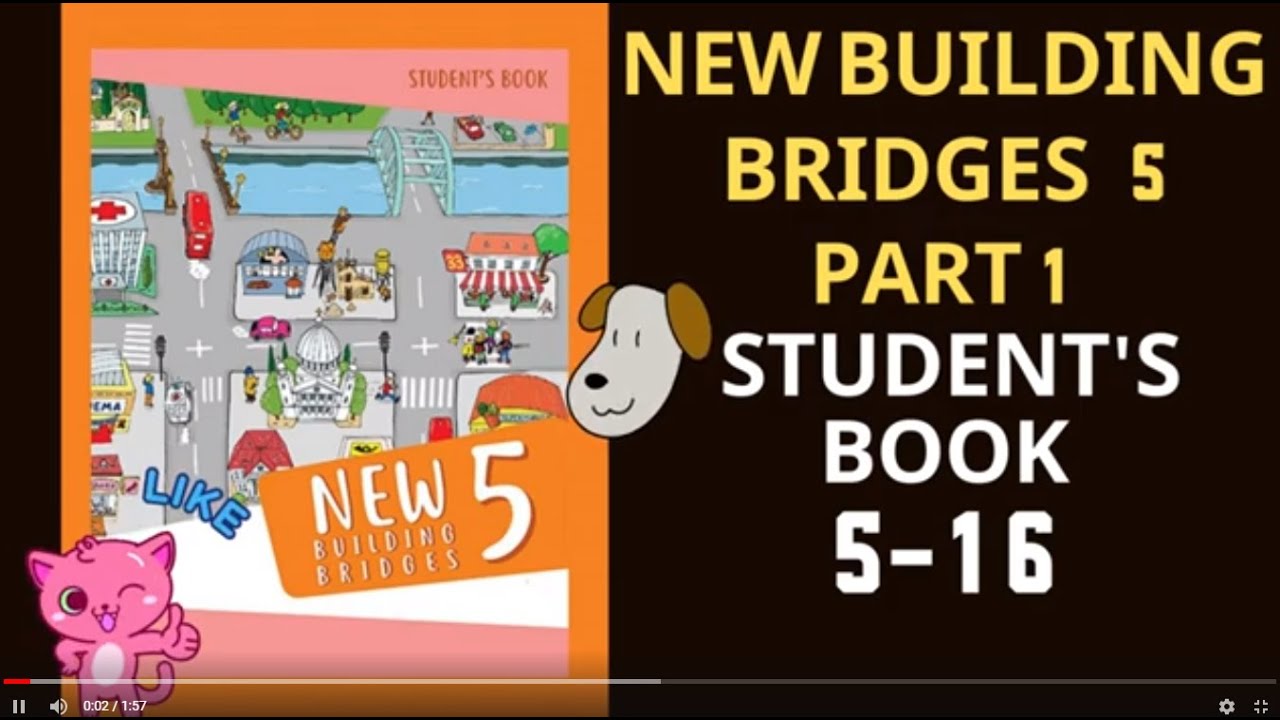 New Building Bridges 5 Student's Book 5-16 - YouTube