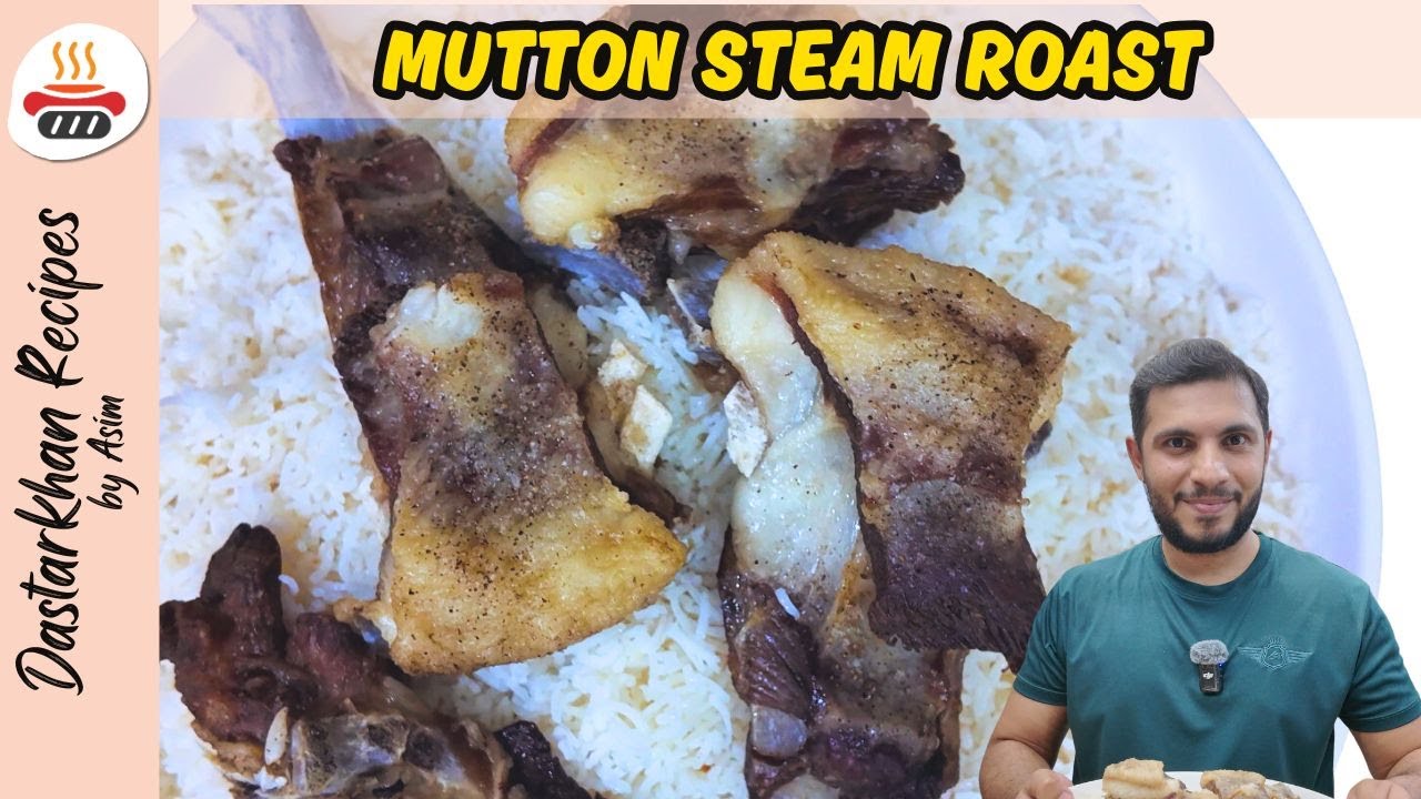 Mutton Steam Roast | Bakra Eid Special Recipe | Dastarkhan Recipes by ...