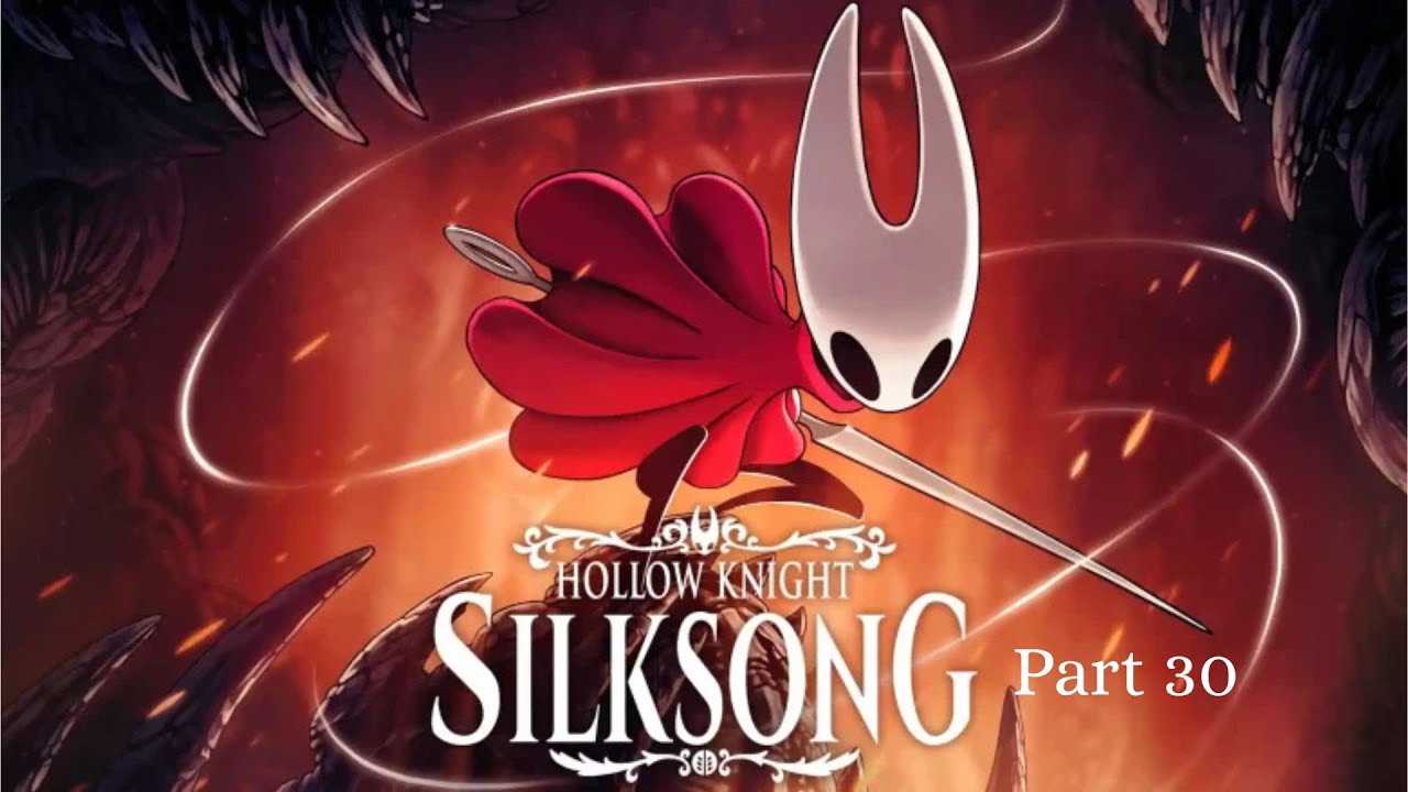 let's play Silksong (part 30) - YouTube