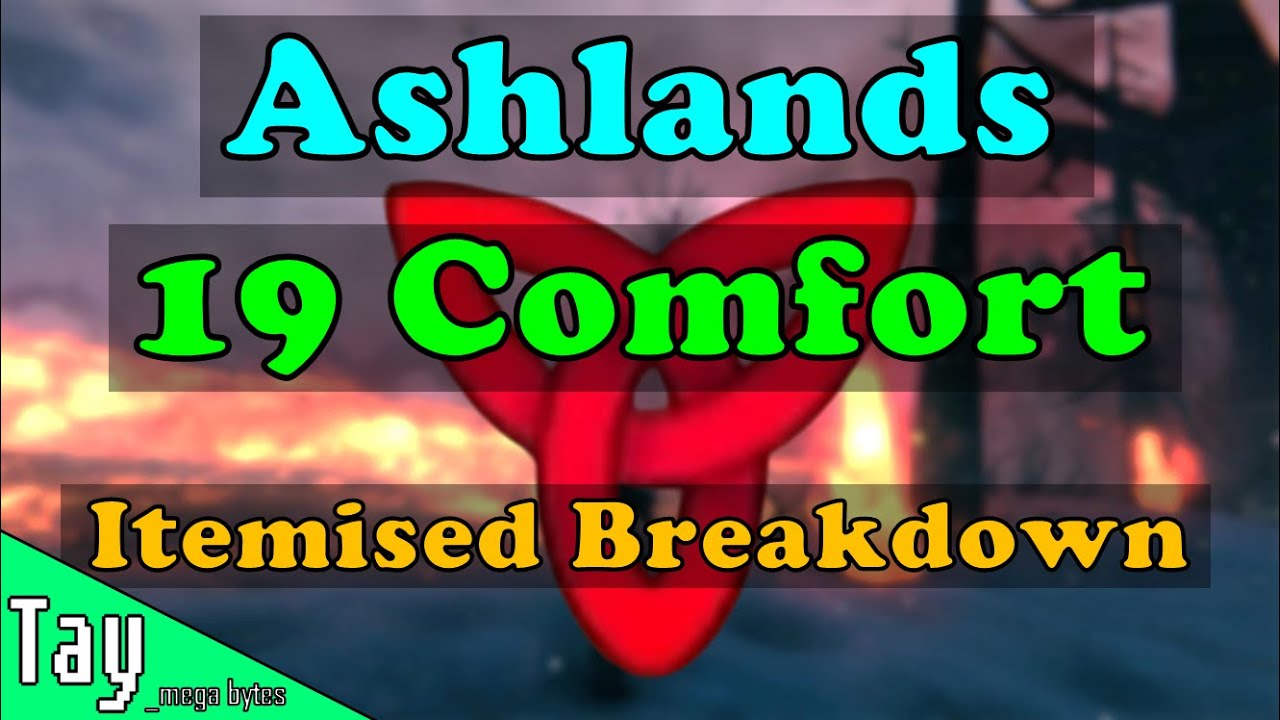Ashlands Maximum Comfort Level 19 - Itemised Breakdown for Valheim - YouTube