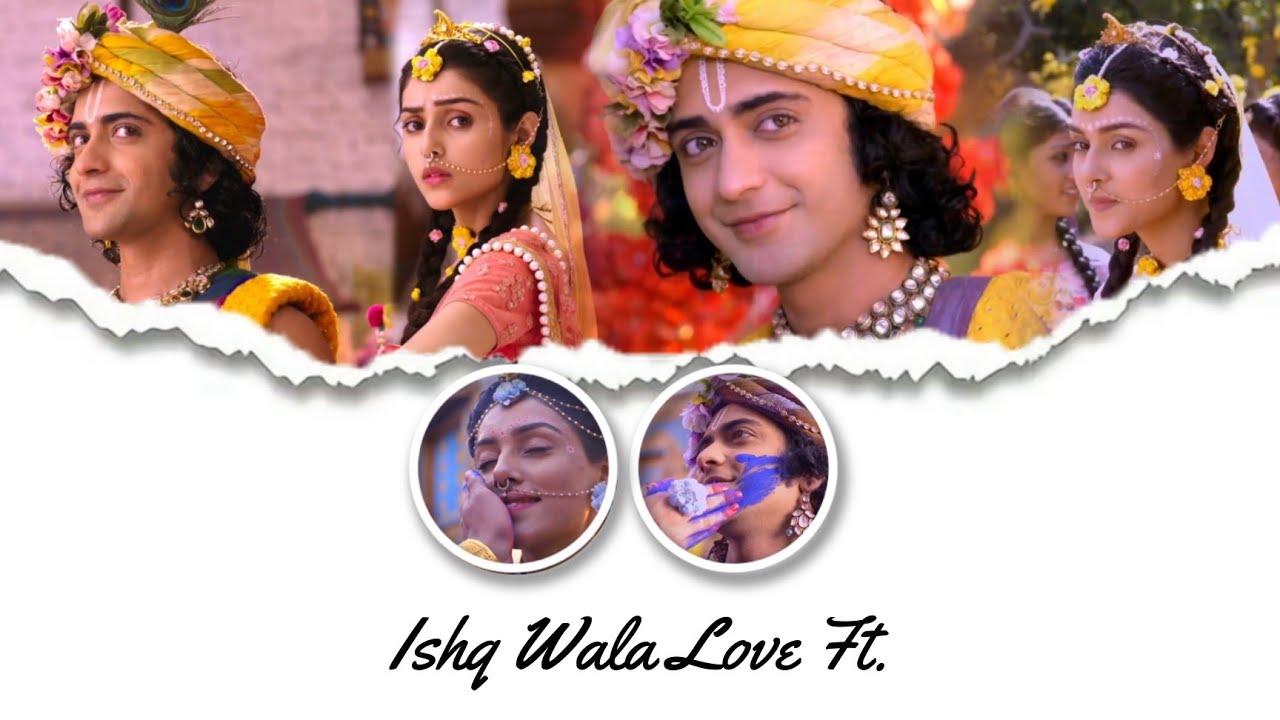 Vm on Ishq Wala Love Ft.(Radha Krishna) serial - YouTube