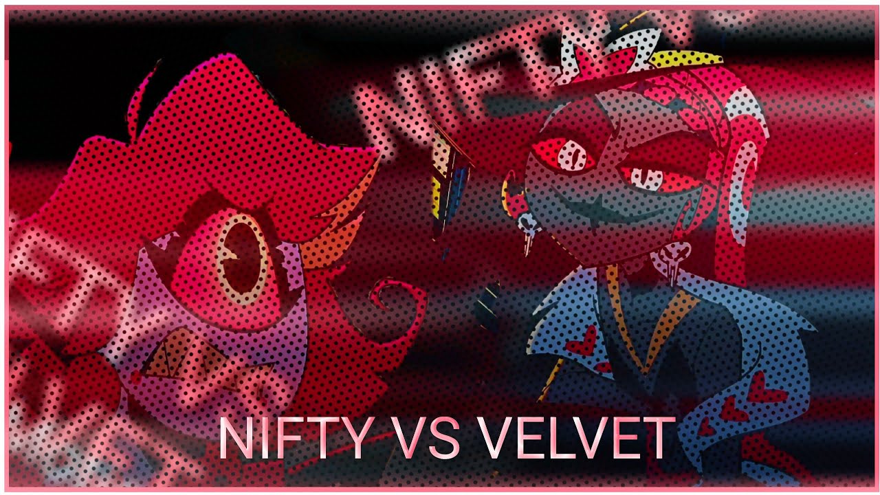 NIFTY vs VELVET — HAZBIN HOTEL EDIT - YouTube