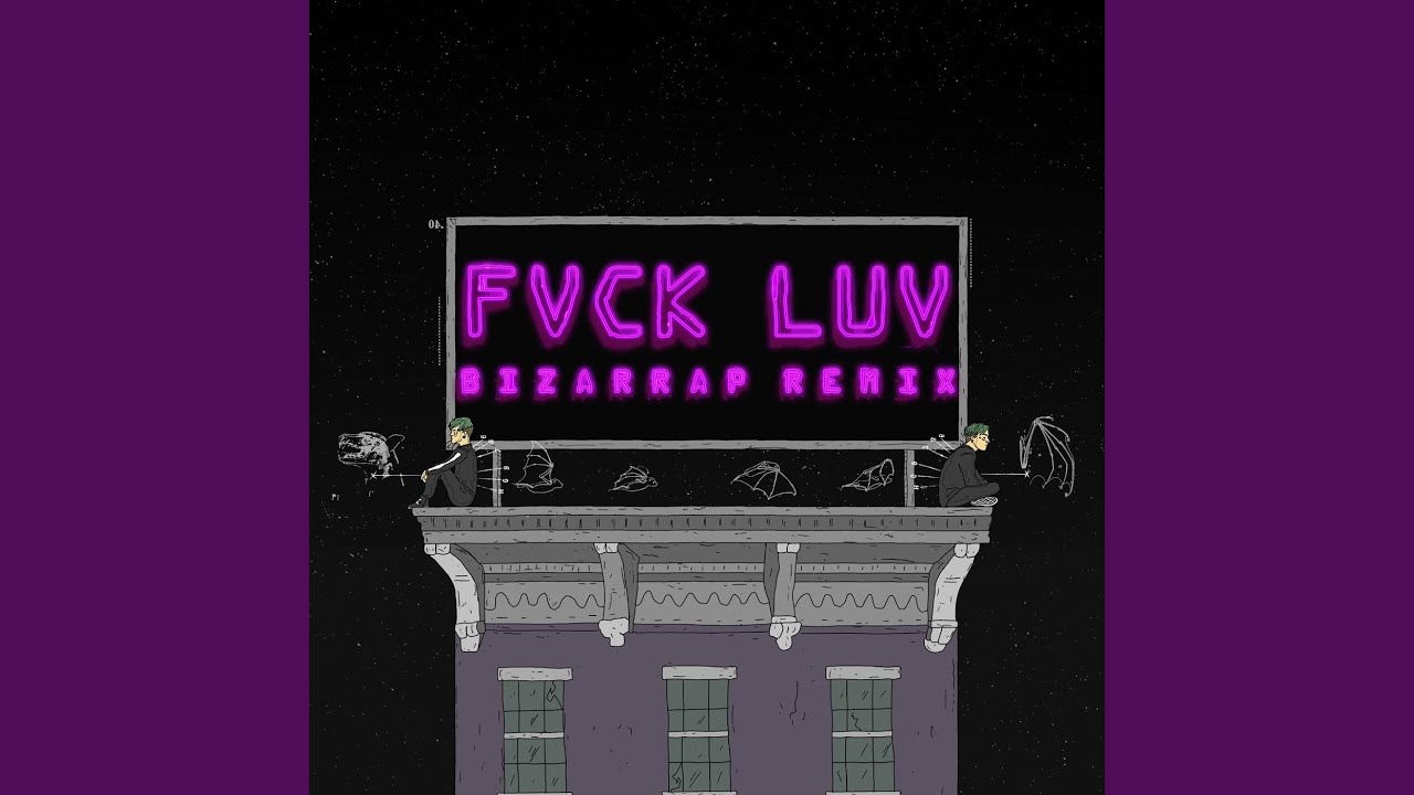 fvck-luv-bizarrap-remix-youtube-music