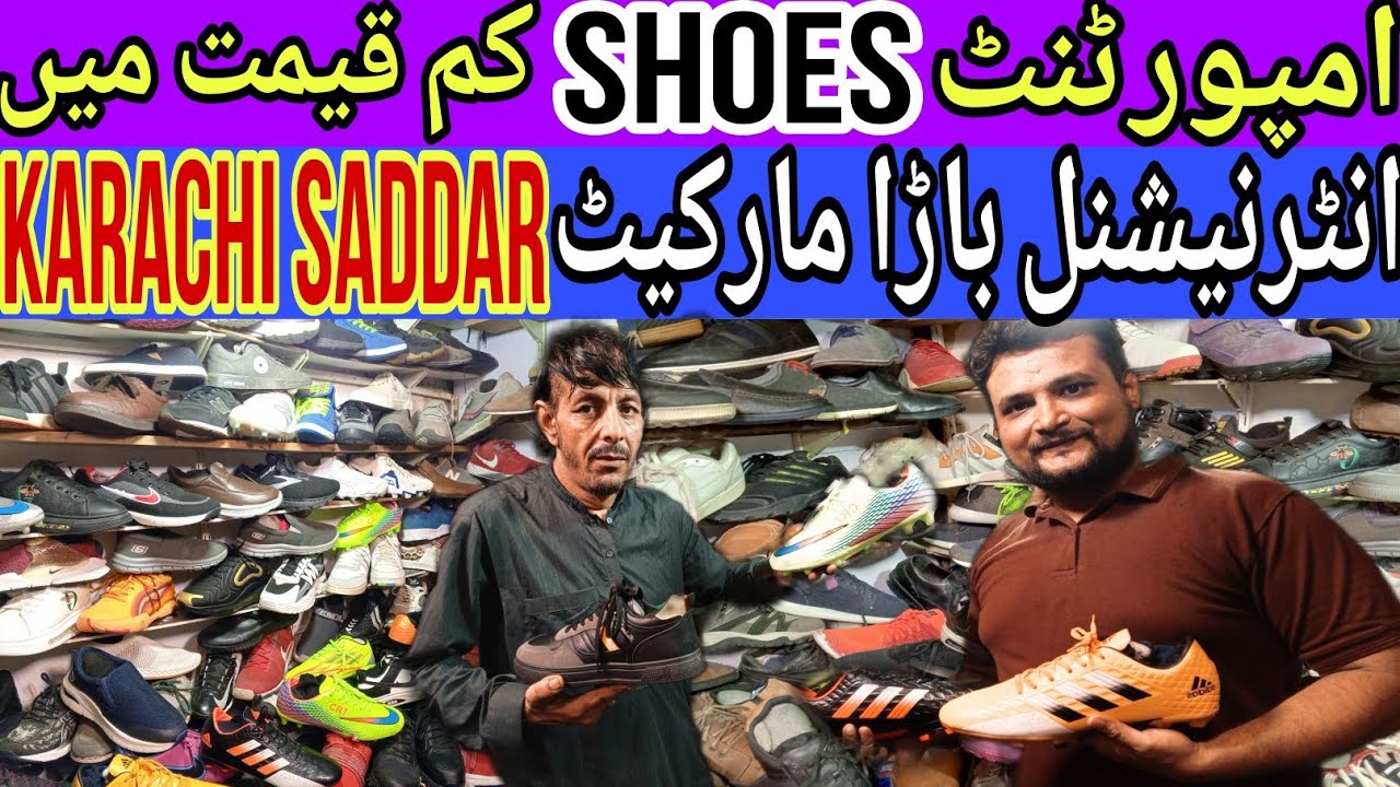 Imported Shoes Saddar Karachi | International Bara Market Karachi | Shoes Collection #karachi ...