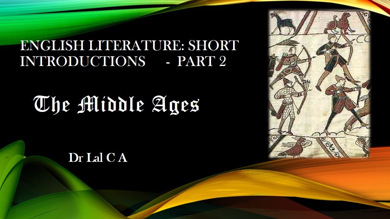 English Literature: Short Introductions - Part 2 The Middle Ages - YouTube