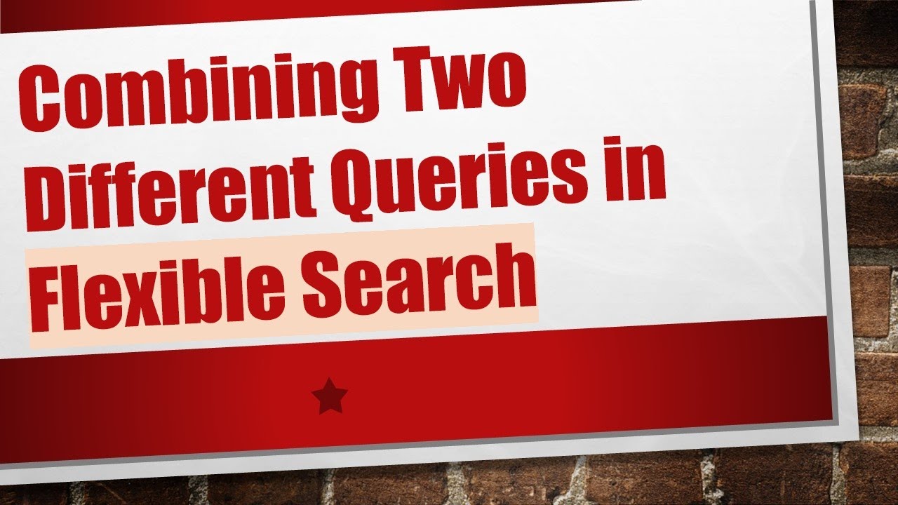 Combining Two Different Queries in Flexible Search - YouTube