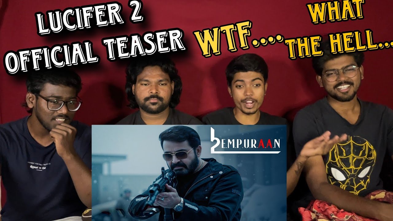 🔥 Lucifer 2 Trailer Reaction | Mohanlal’s Mass Comeback! 💥🔥 | Malayalam ...