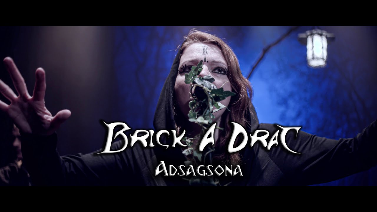 Brick A Drac — Adsagsona: тексты песен, клипы и концерты