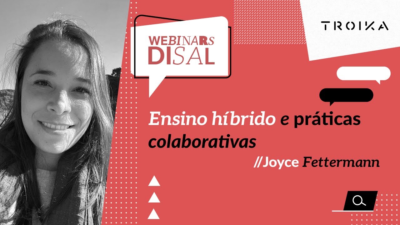 Ensino híbrido e práticas colaborativas - Joyce Fettermann - YouTube