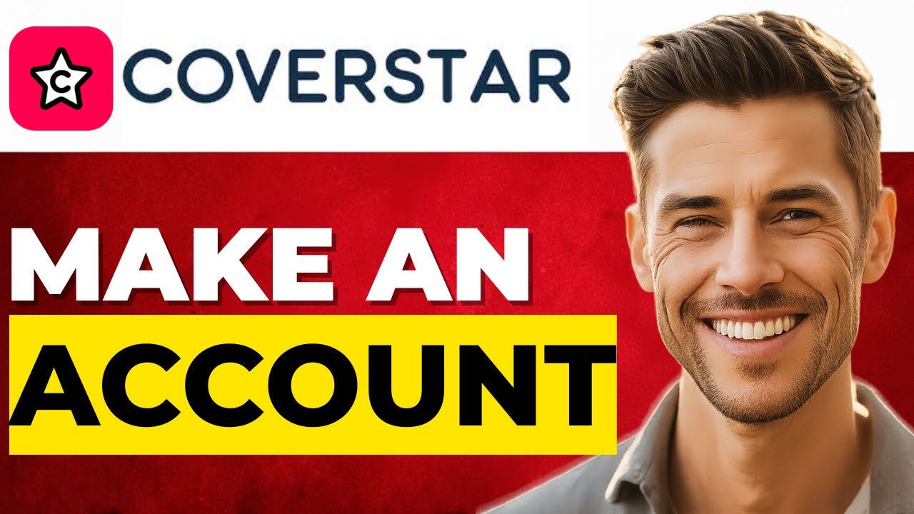 How to Create an Account on the Coverstar App (Step-by-Step Guide ...