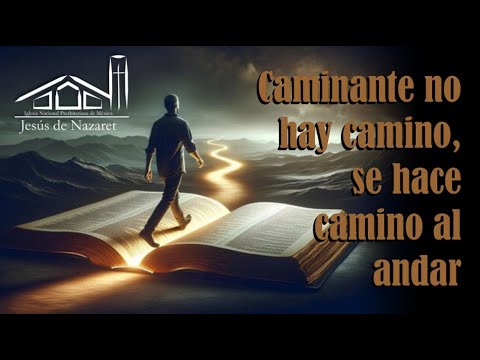 CAMINANTE NO HAY CAMINO, SE HACE CAMINO AL ANDAR - YouTube