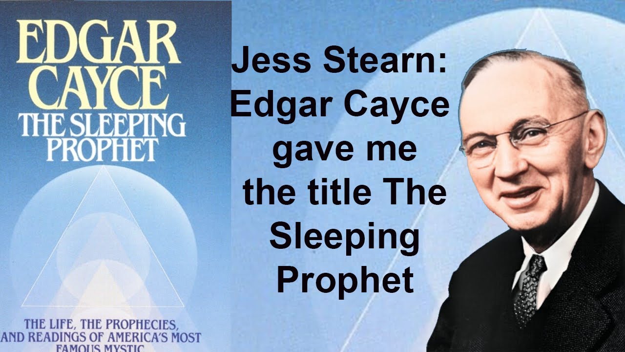 Jess Stearn: Edgar Cayce gave me the title The Sleeping Prophet (best ...