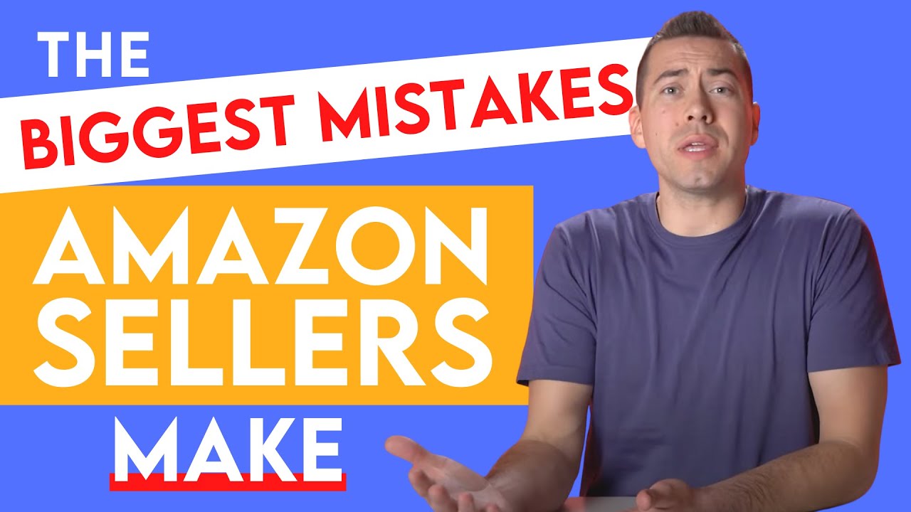 The BIGGEST Mistakes Amazon Sellers Make With Their Listings - YouTube