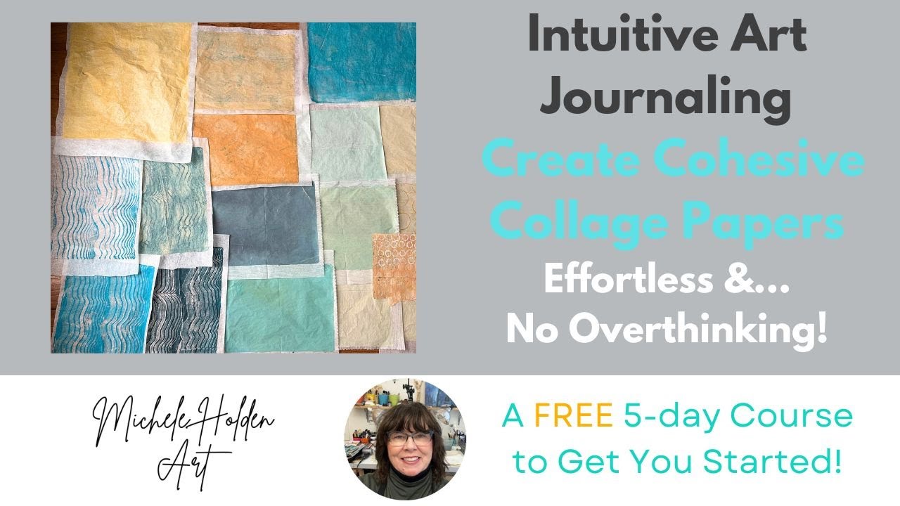 Intuitive Art Journaling - Creating Cohesive Collage Papers! - YouTube