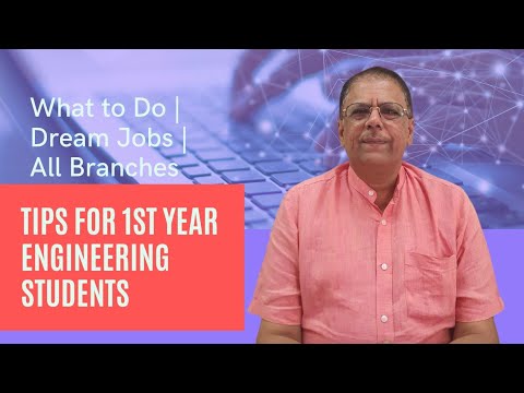 Tips for 1st Year Engineering Students | What to Do | Dream Jobs | All ...