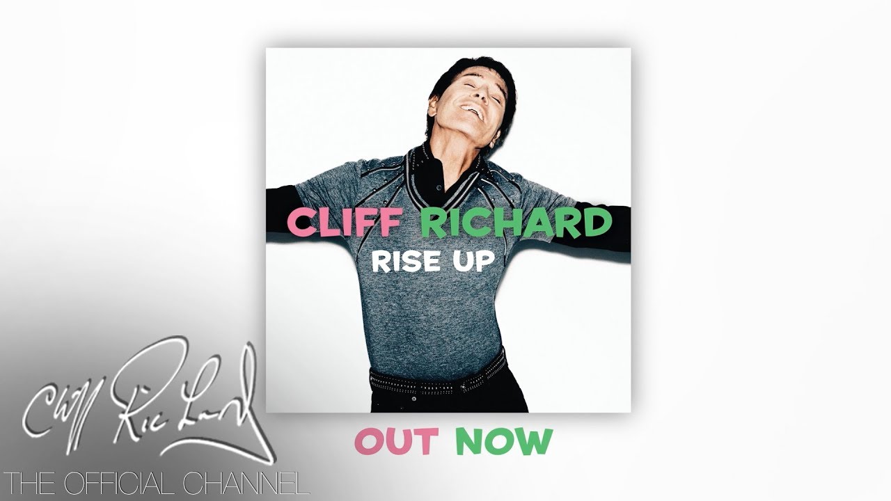 Cliff Richard - Rise Up (Album) - YouTube