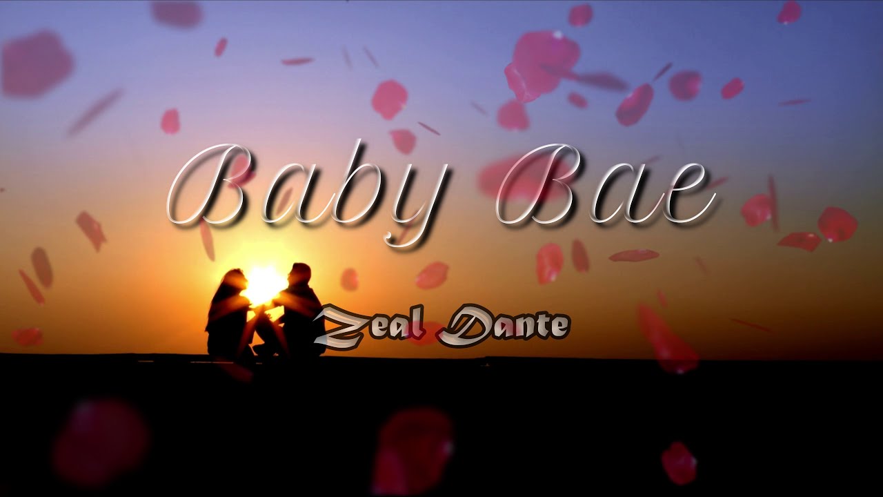 Baby Bae _ Zeal Dante ( Official Lyrics Video ) #afrobongo - YouTube