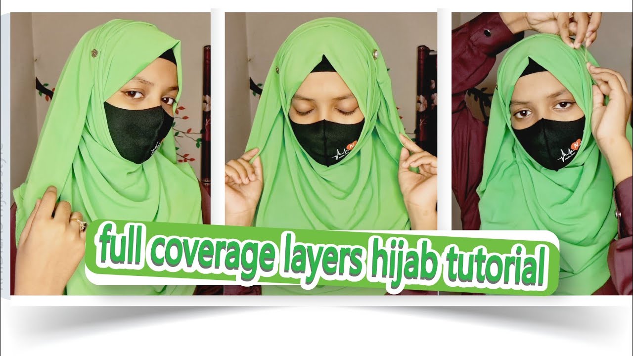 full coverage layers hijab tutorial ll full coverage hijab tutorial ll ...