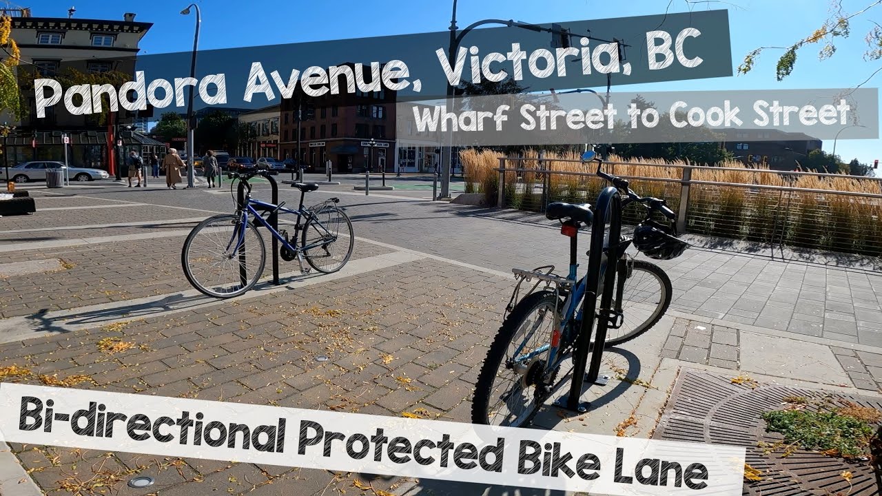 Pandora Avenue Protected Bike Lane, Victoria, BC - YouTube