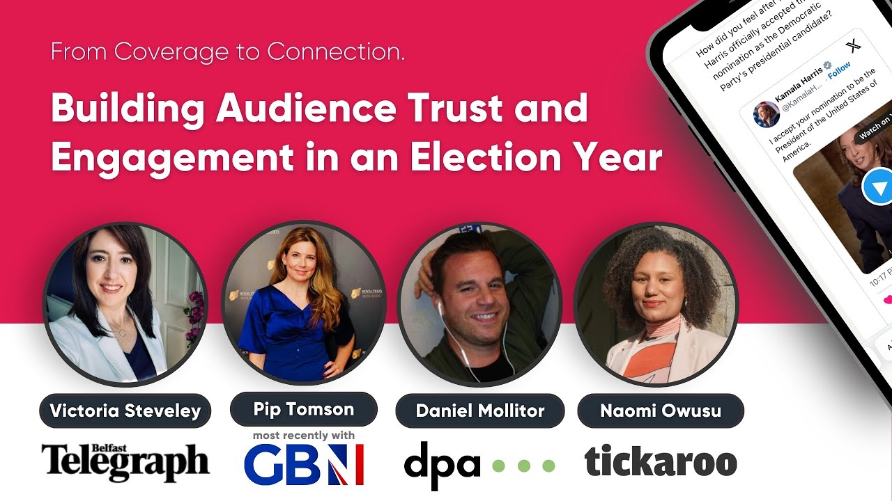 Building Audience Trust and Engagement in an Election Year - YouTube