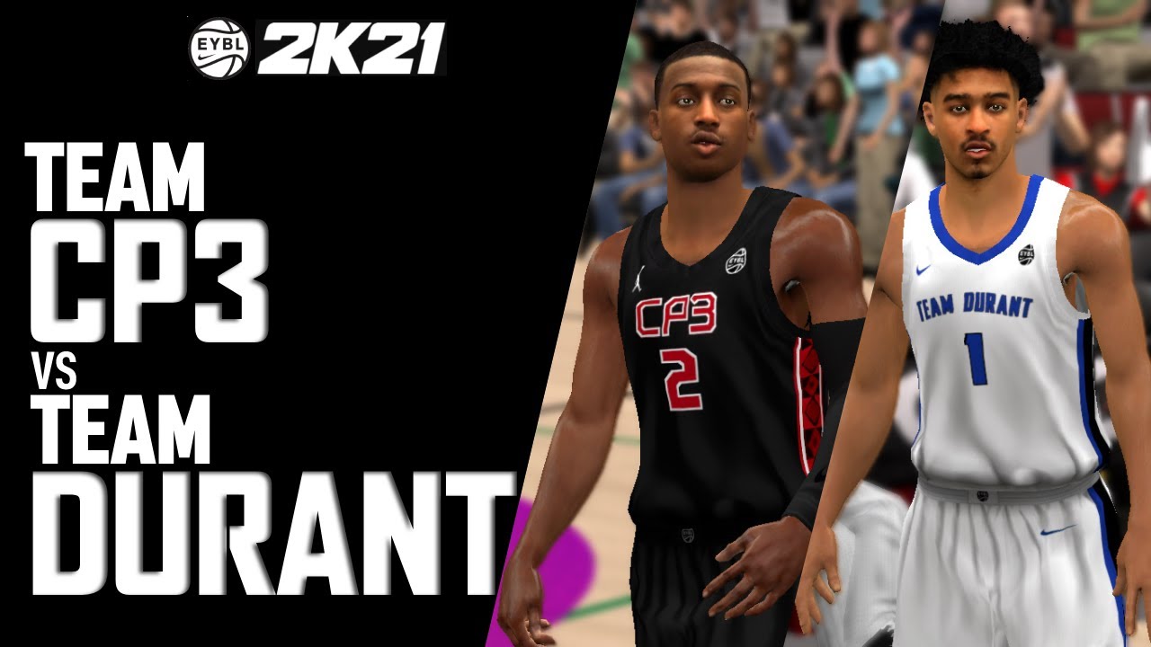 EYBL 2K21 | TEAM CP3 vs TEAM DURANT - YouTube