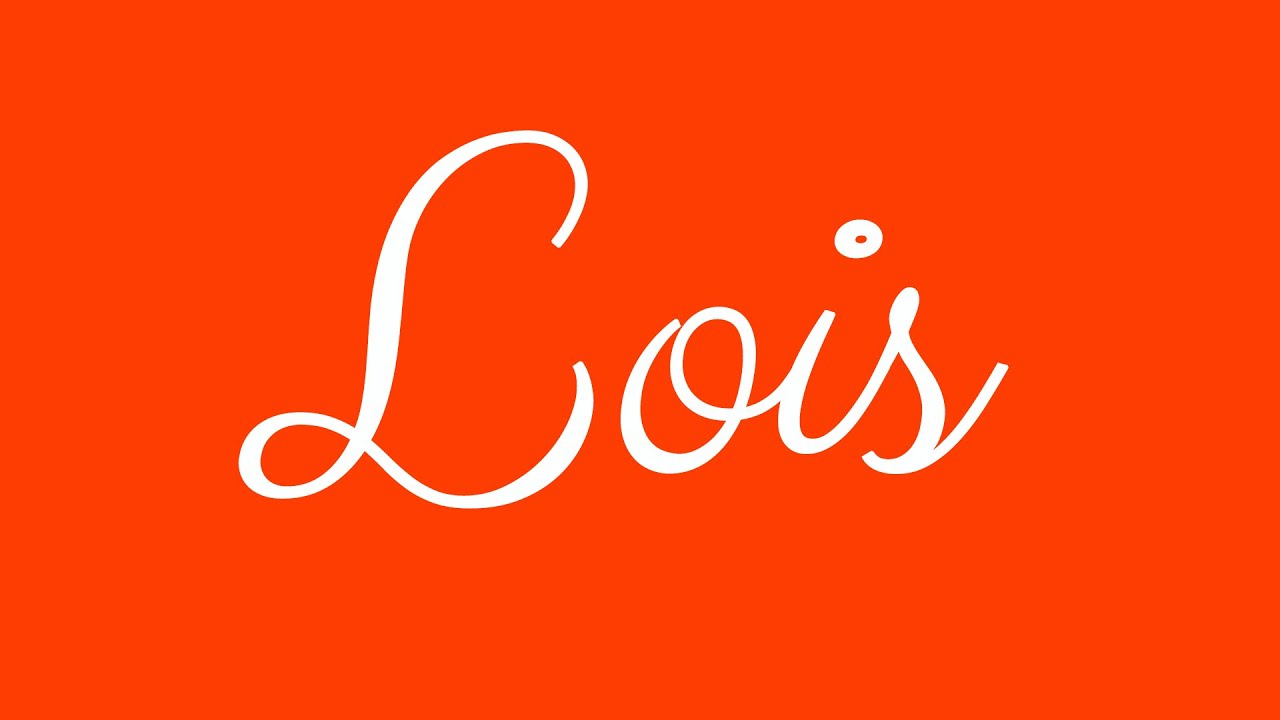 Learn how to Sign the Name Lois Stylishly in Cursive Writing - YouTube