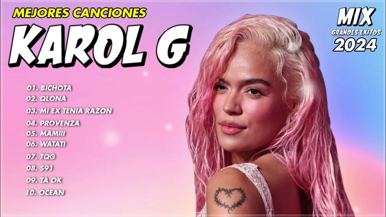 Karol G Mix Grandes Exitos | Karol G Mas Mejores Canciones Popular 2024 - YouTube