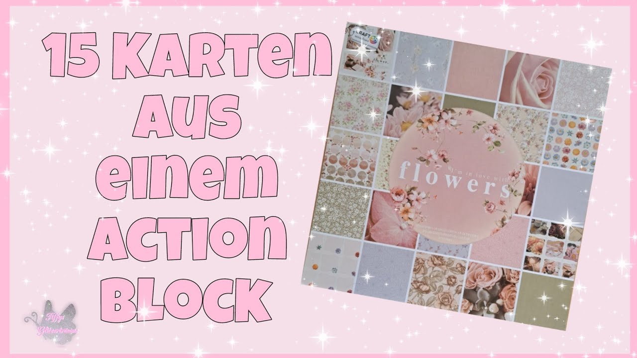 💕 15 Karten aus einem Action Block 💕 Flowers - YouTube