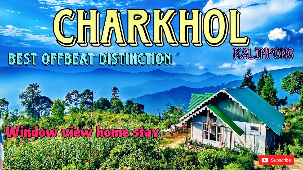 OFFBEAT PLACE || CHARKHOL || WINDOW VIEW HOMESTAY CHARKHOL - YouTube
