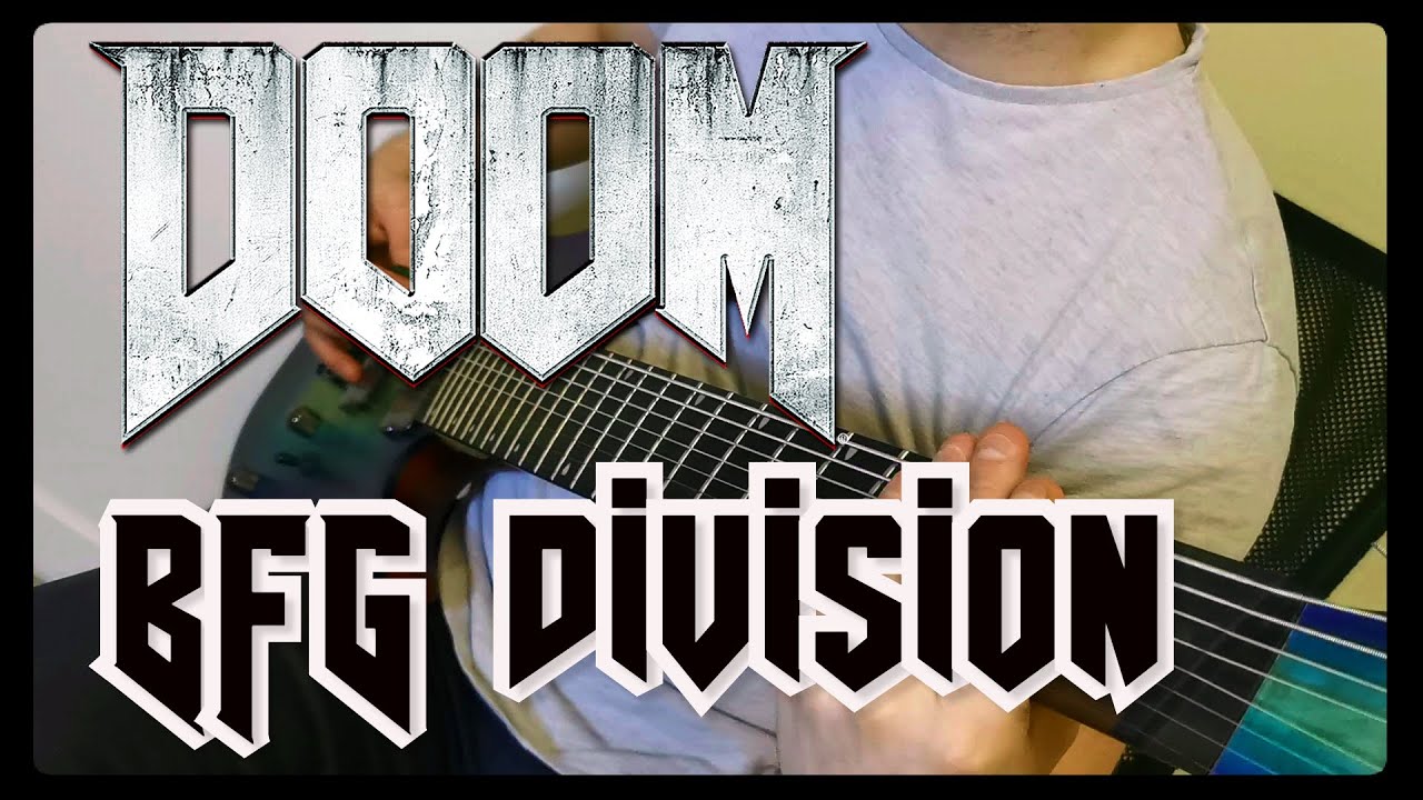 DOOM - BFG DIVISION - EIGHT STRING GUITAR COVER - YouTube