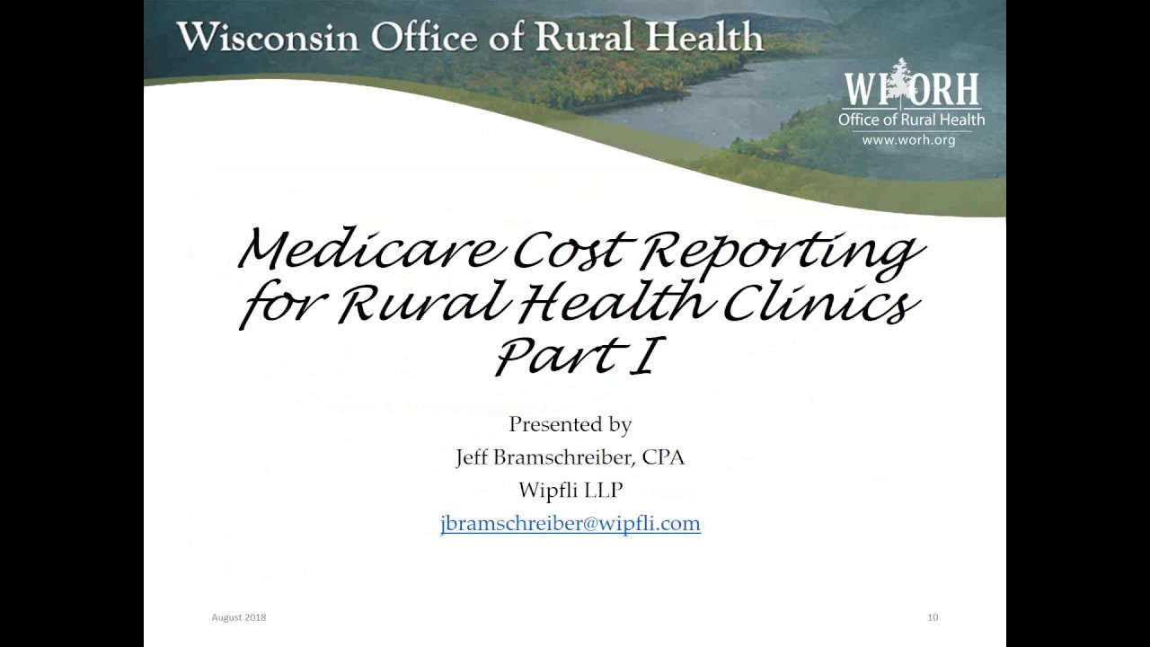 Medicare Cost Reporting for Rural Health Clinics, Part One: Cost ...