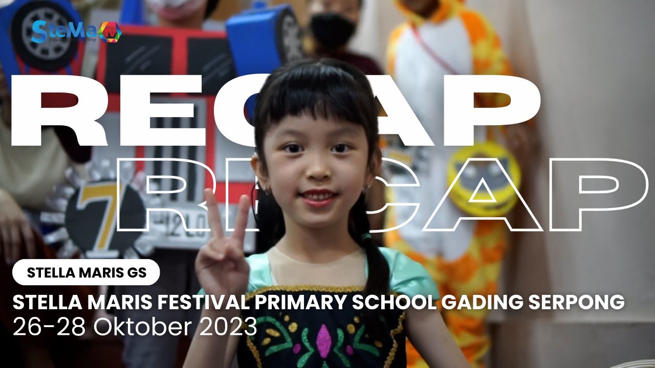 STELLA MARIS: STEMA FEST STELLA MARIS GADING SERPONG - 26-28 OKTOBER 2023 - YouTube