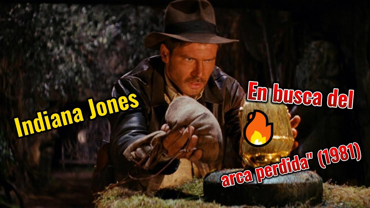 Indiana Jones En busca del arca perdida (1981) - La mejor aventura clásica - YouTube