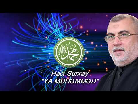 Haci Surxay Memmedli YA MUHEMMED 2018