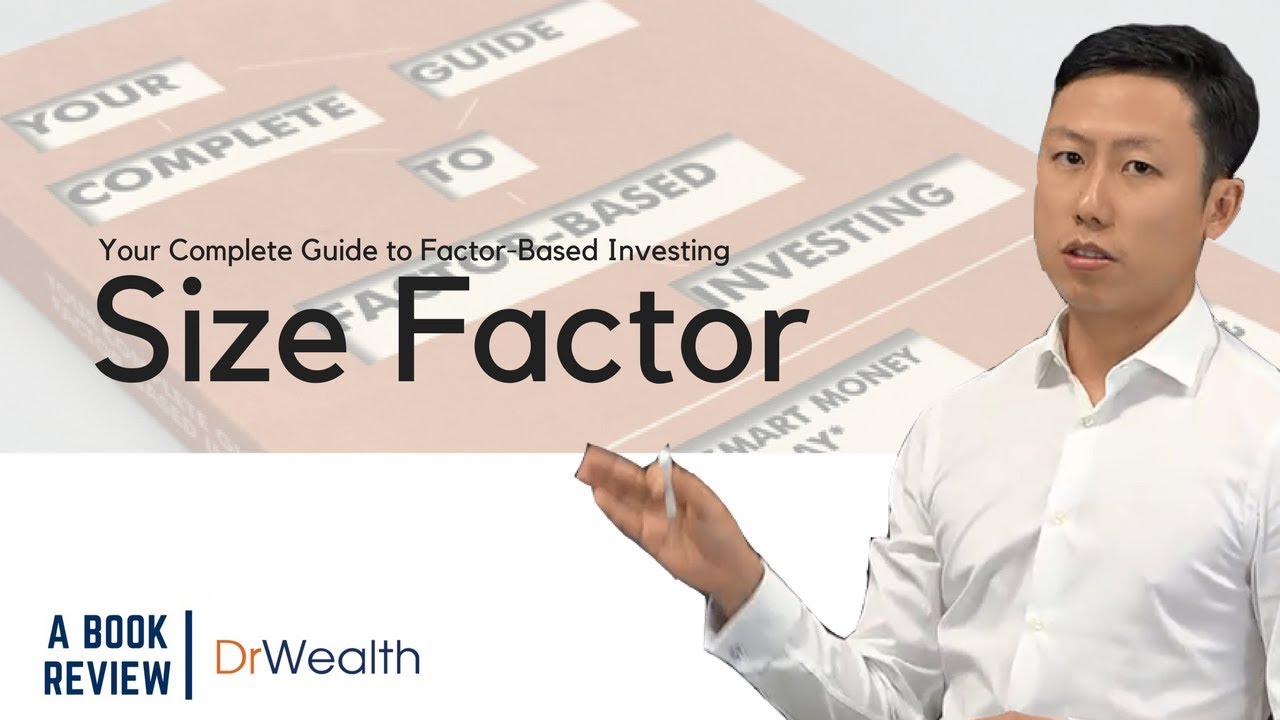 Size Factor - Book Review of Your Complete Guide to Factor-Based ...