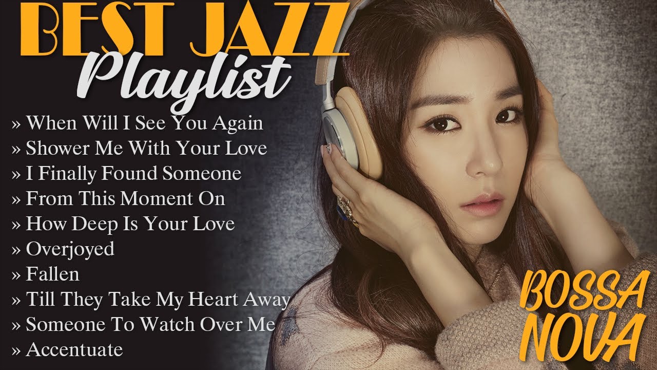 Wajib dengarkan lagu jazz terpopuler ini | Bossa Nova 2022 - YouTube