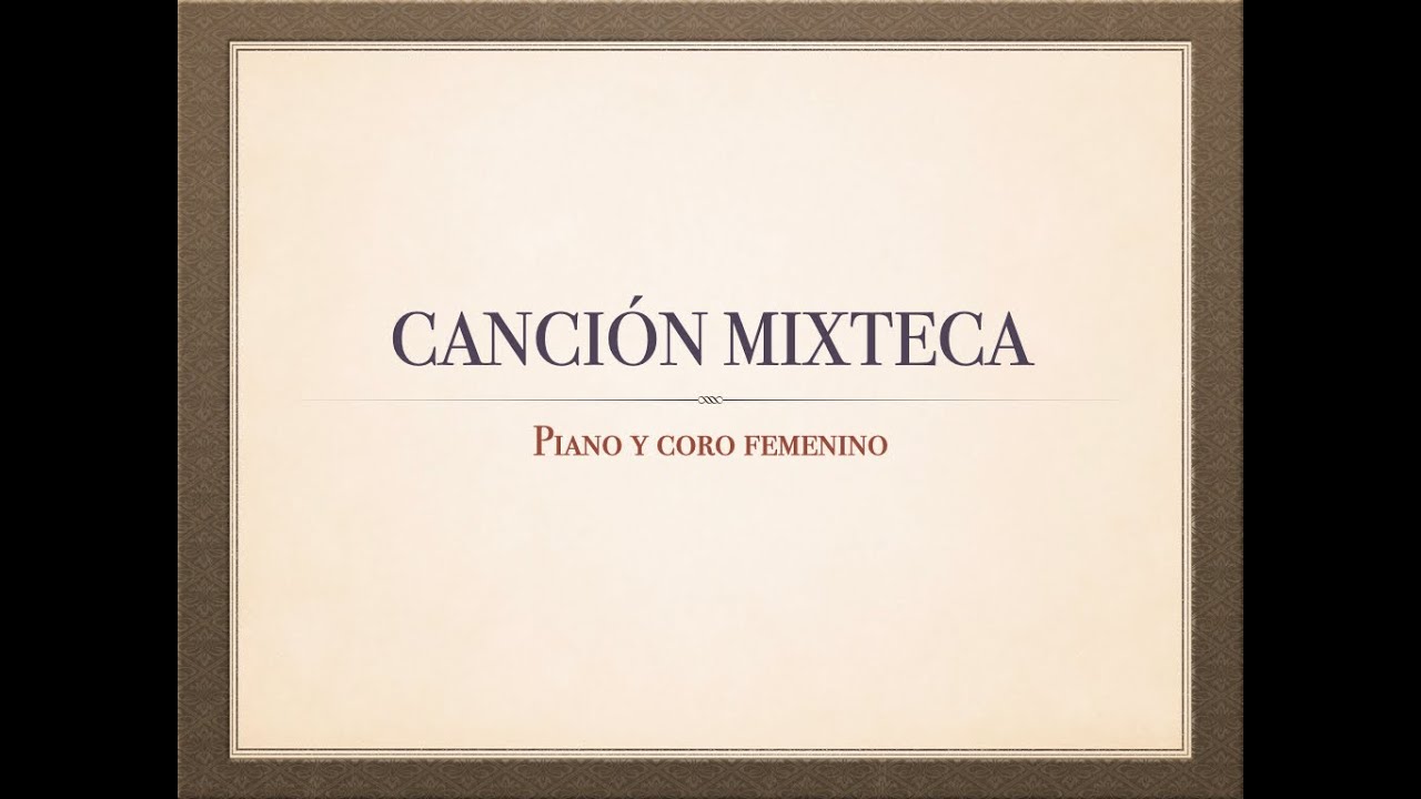 Canción mixteca - YouTube