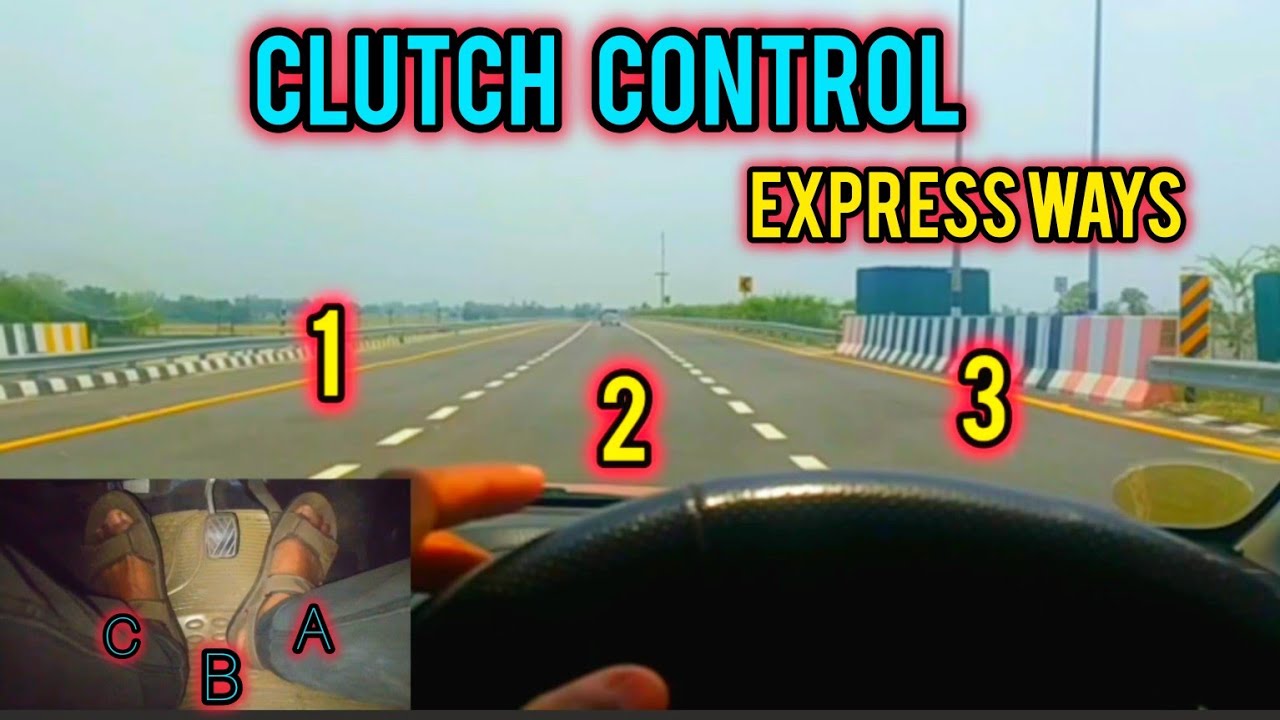 Mastering clutch control & Driving technique in Expressway I - YouTube