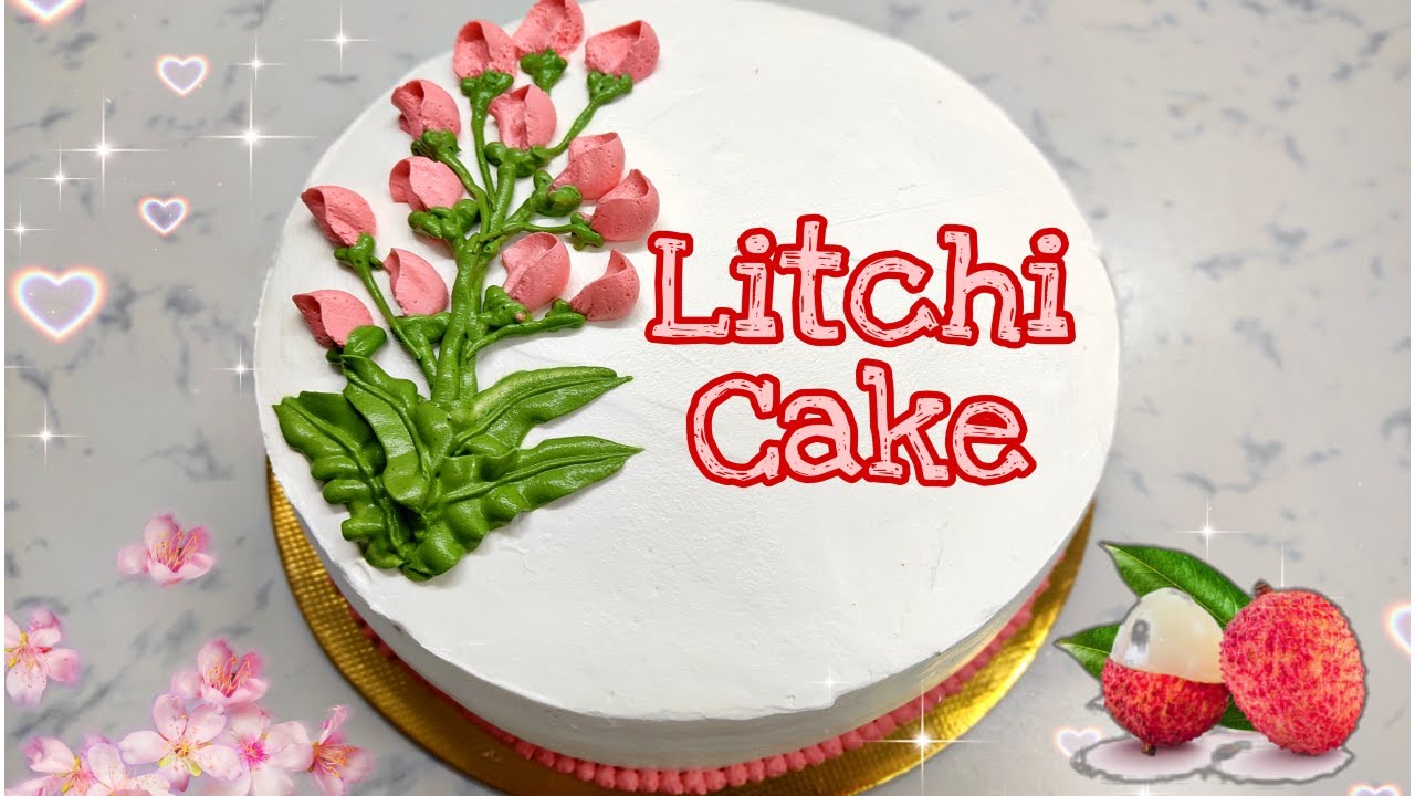 Litchi Cake | Lychee Cake | Easy and Tasty Lychee Cake Recipe | Cake ...