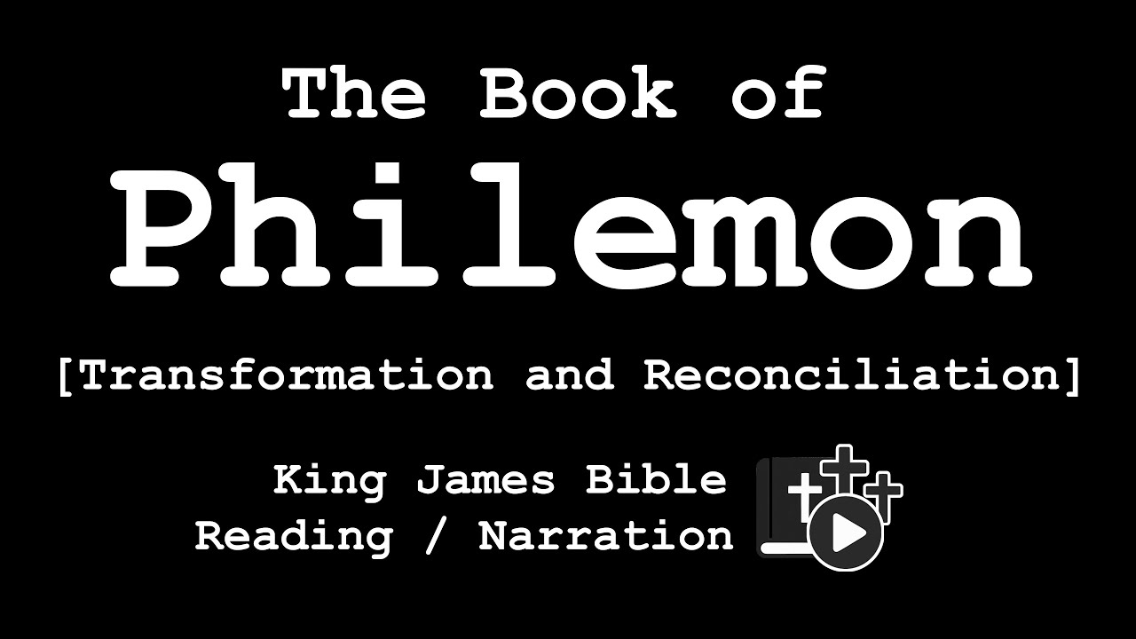 Philemon | Transformation and Reconciliation | Bible Reading - YouTube