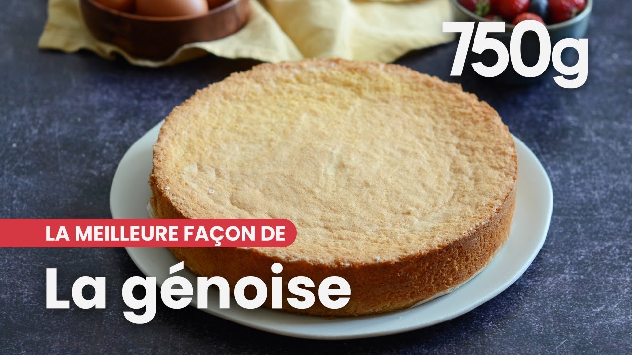 La meilleure façon de... Réussir sa génoise - 750g - YouTube