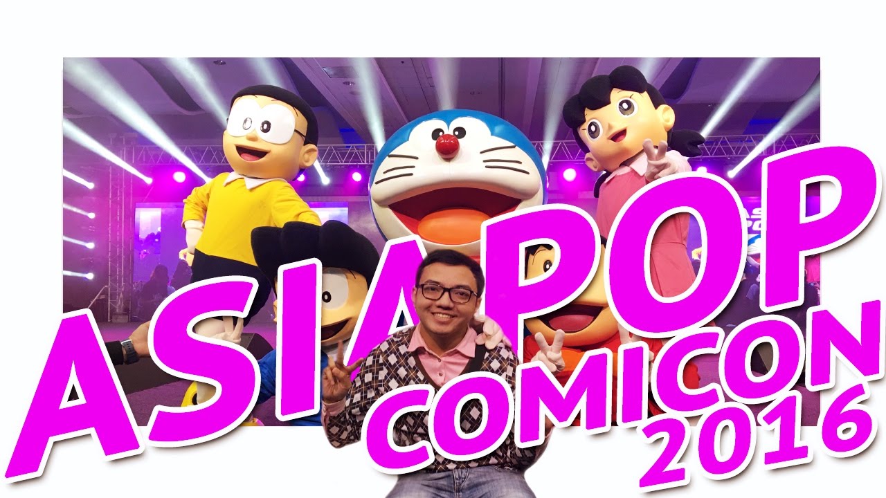 ASIAPOP COMICON 2016 (Ft. Say Tioco, Local/International Cosplayers ...