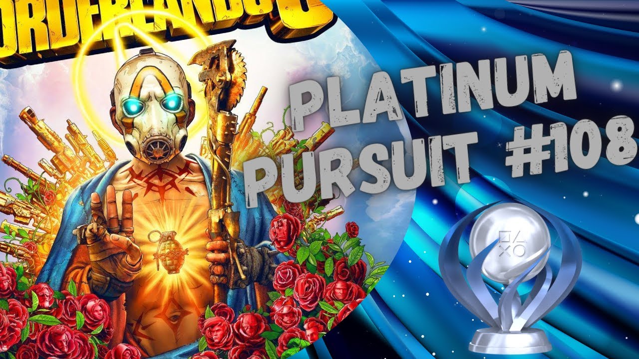The BEST Borderlands. Platinum TRophy #108: Borderlands 3 - YouTube