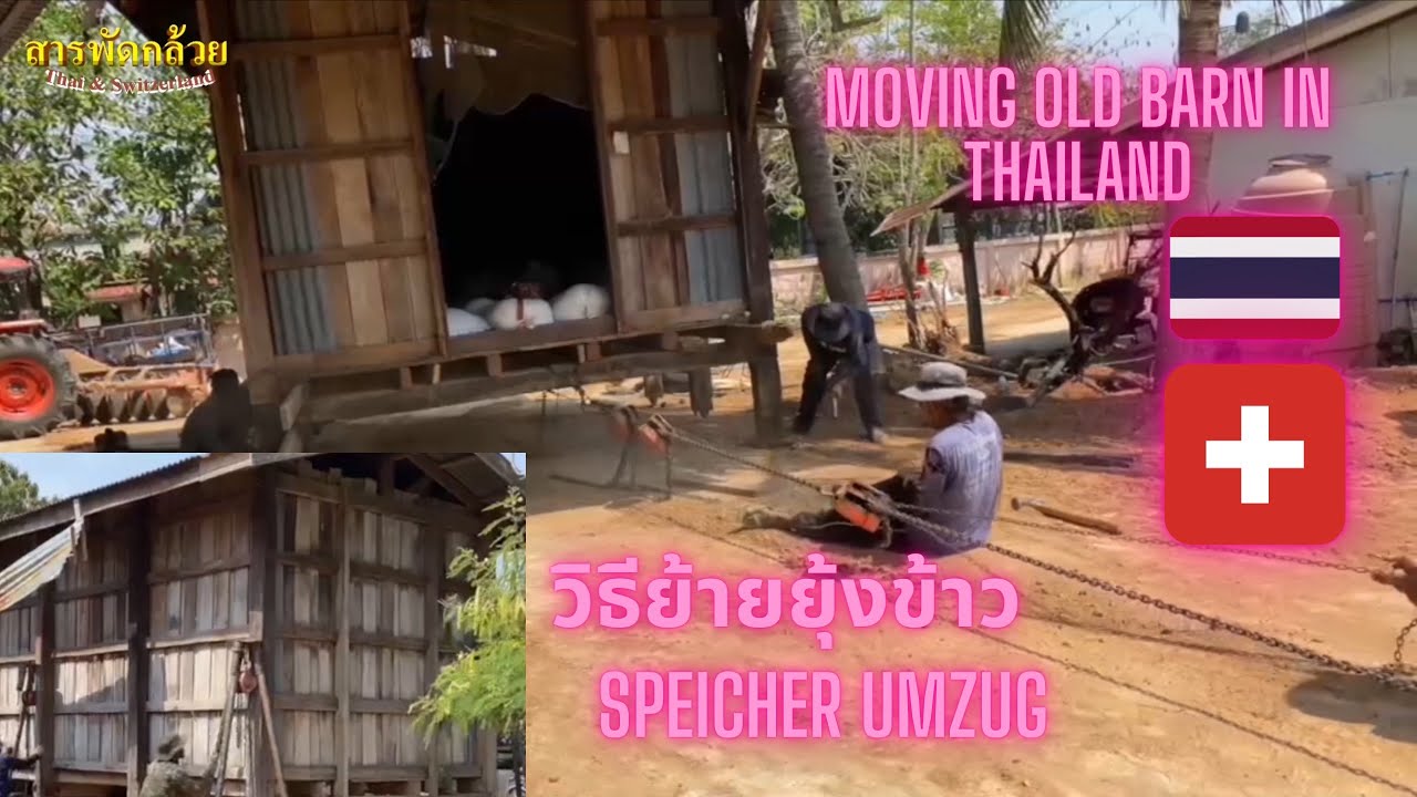 EP 760 Move the barn Moving Old Barn in Thailand 🇹🇭 ( Speicher Umzug ...