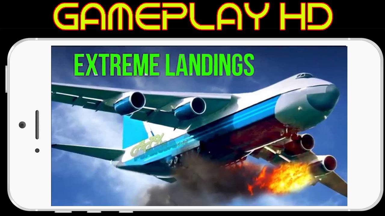Extreme Landings Gameplay iOS HD - YouTube