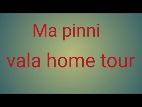 Ma pinni vala Home tour - YouTube