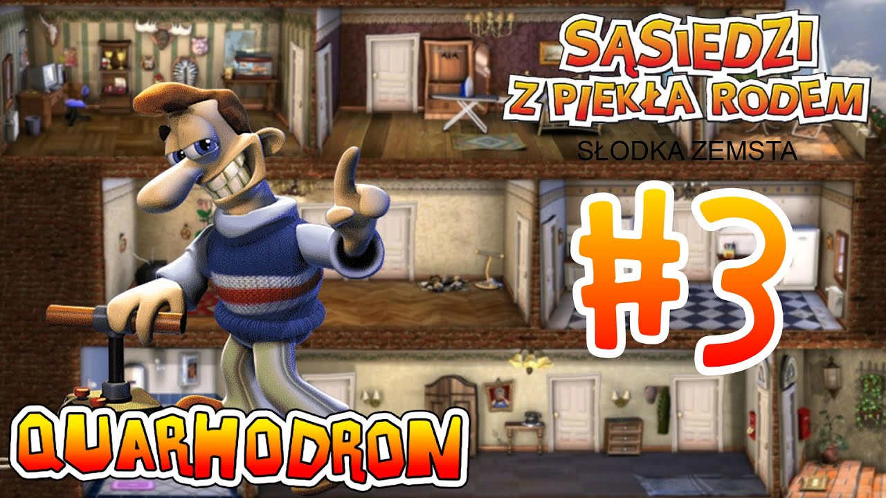 Zagrajmy w Sąsiedzi z piekła rodem: Słodka zemsta Odcinek.3 (Szybko poszło) - YouTube