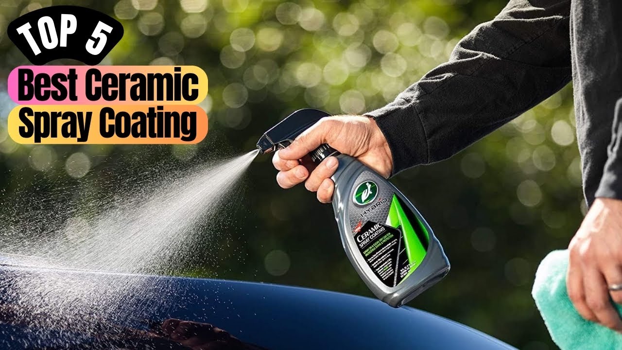 Best Ceramic Spray Coating of 2024: Shine Like Never Before! - YouTube